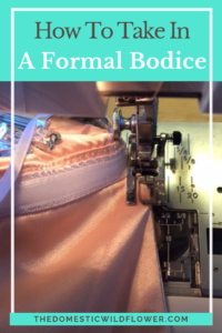 How to Take In a Formal Bodice